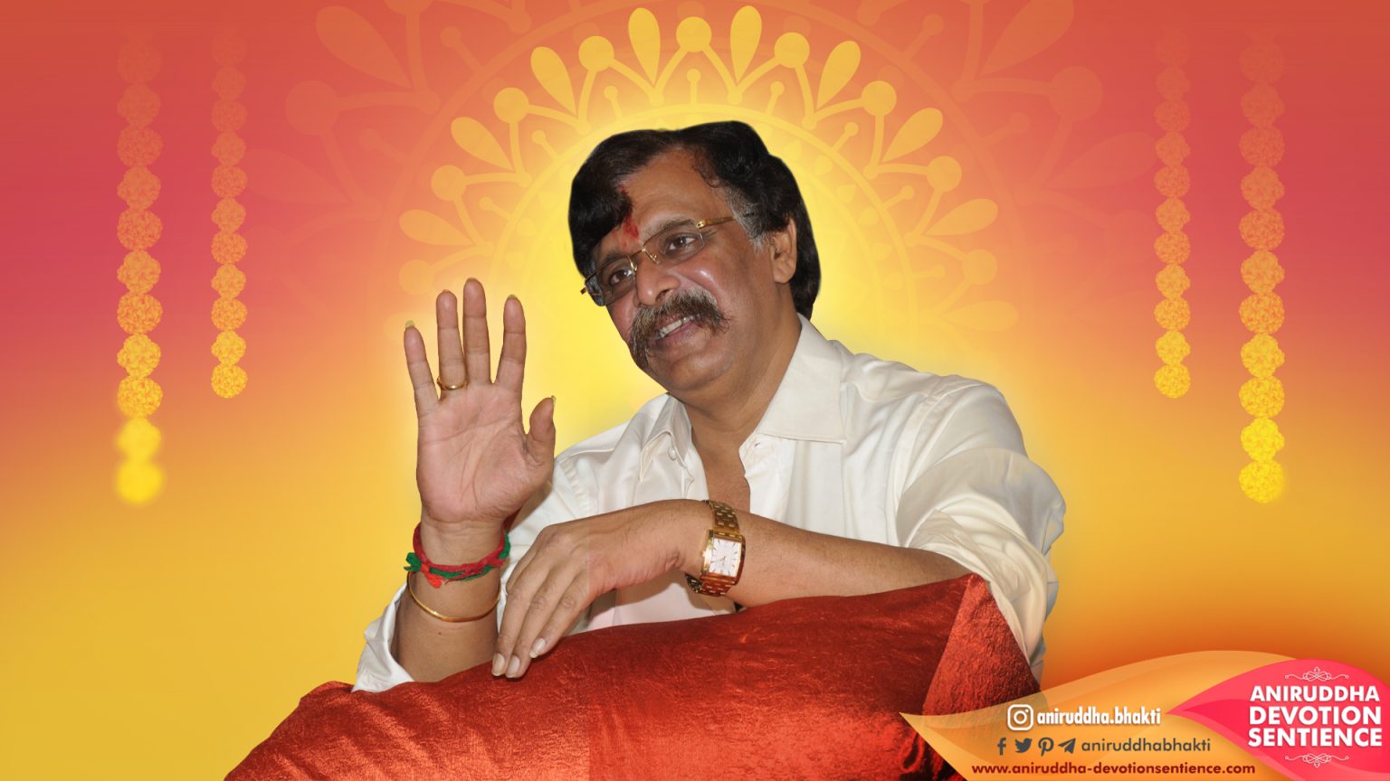 Aniruddha Bapu Wallpapers – DOWNLOAD ‣ Aniruddha Devotion Sentience